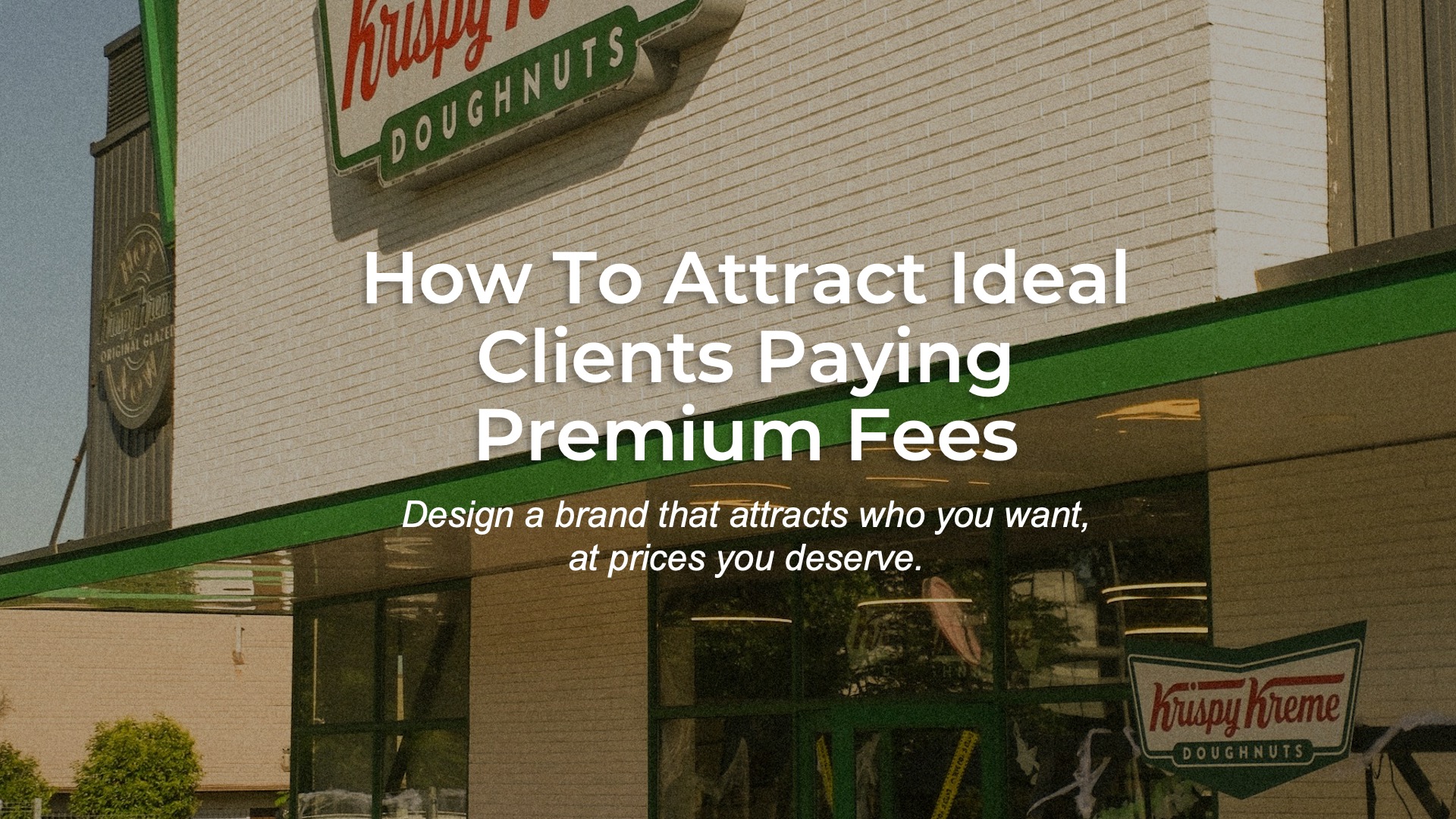 How To Attract Ideal Clients Paying Premium Fees [Workshop] - Brad Turville